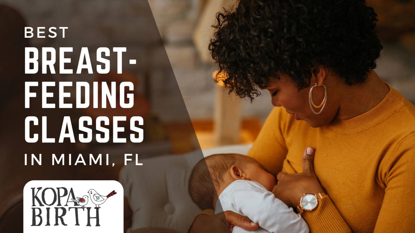 5 Breastfeeding Classes In Miami, FL • Kopa Birth®